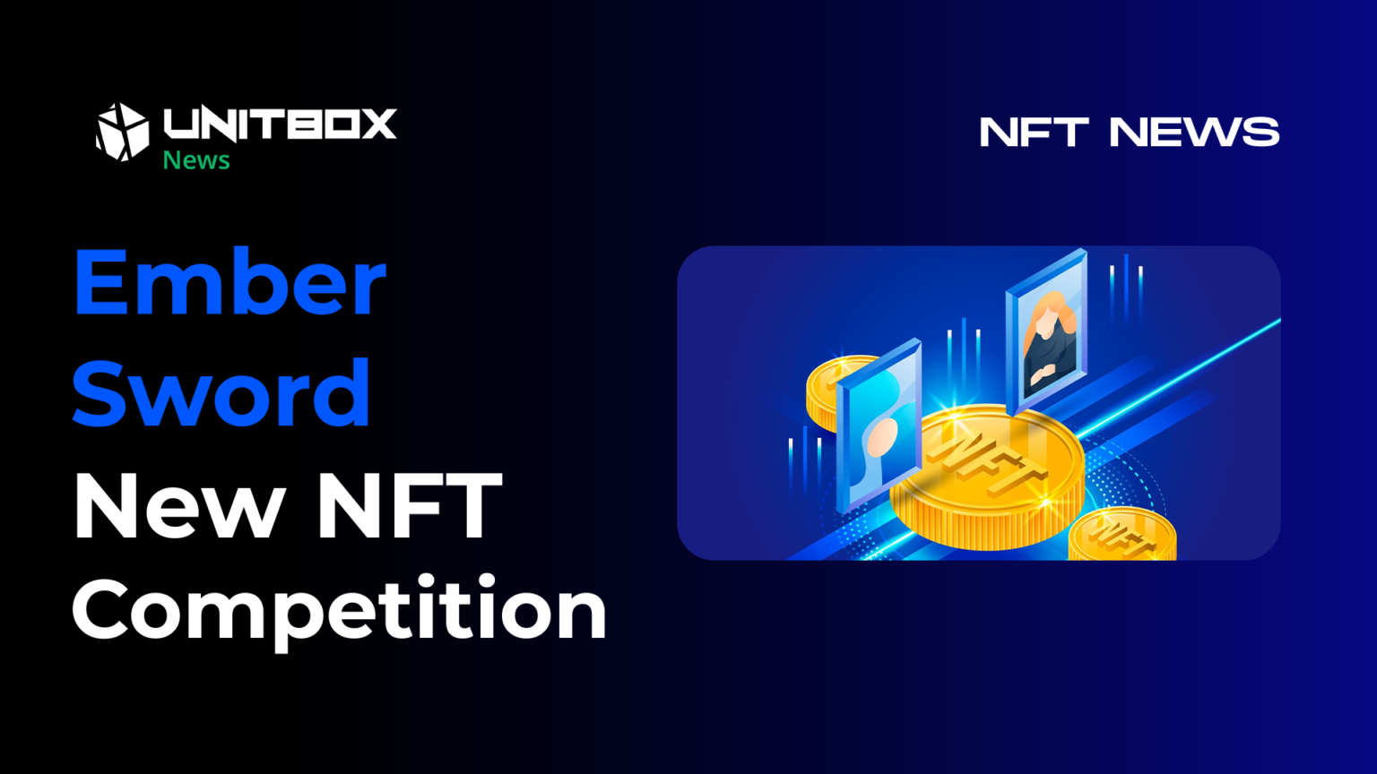 Ember Sword Opens New NFT Creative Competition