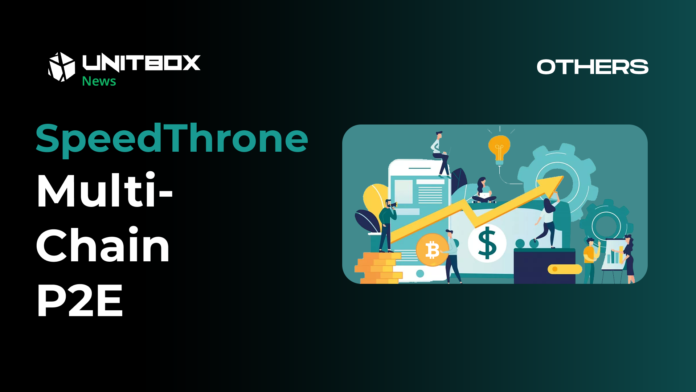 SpeedThrone Brings Multi-Chain Competitive P2E
