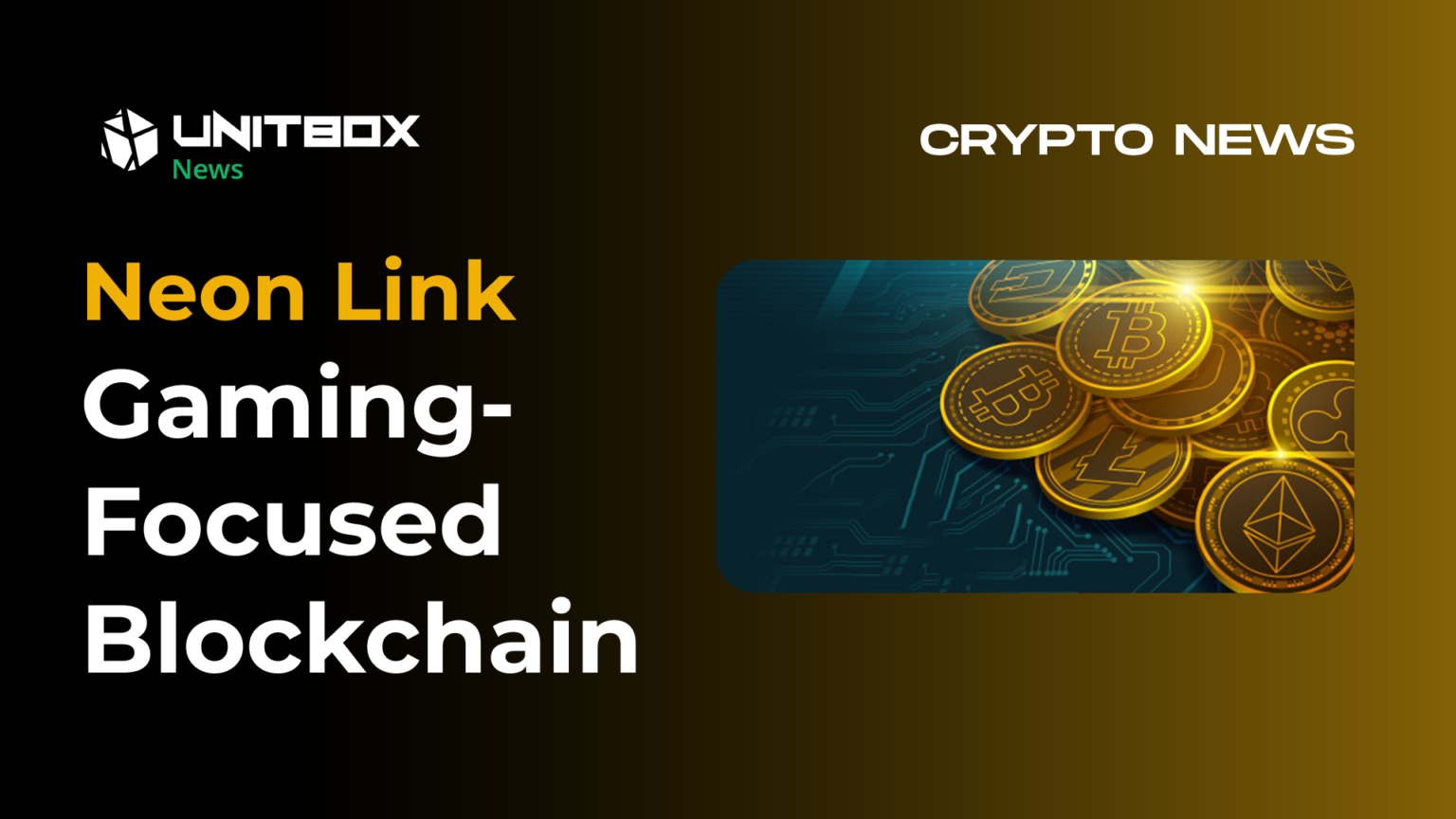 Exciting New Gaming-Focused Blockchain Neon Link Successfully Launches ...