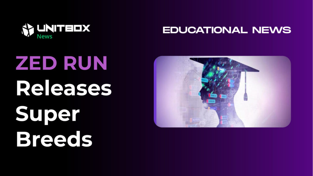 ZED RUN Releases Super Breeds