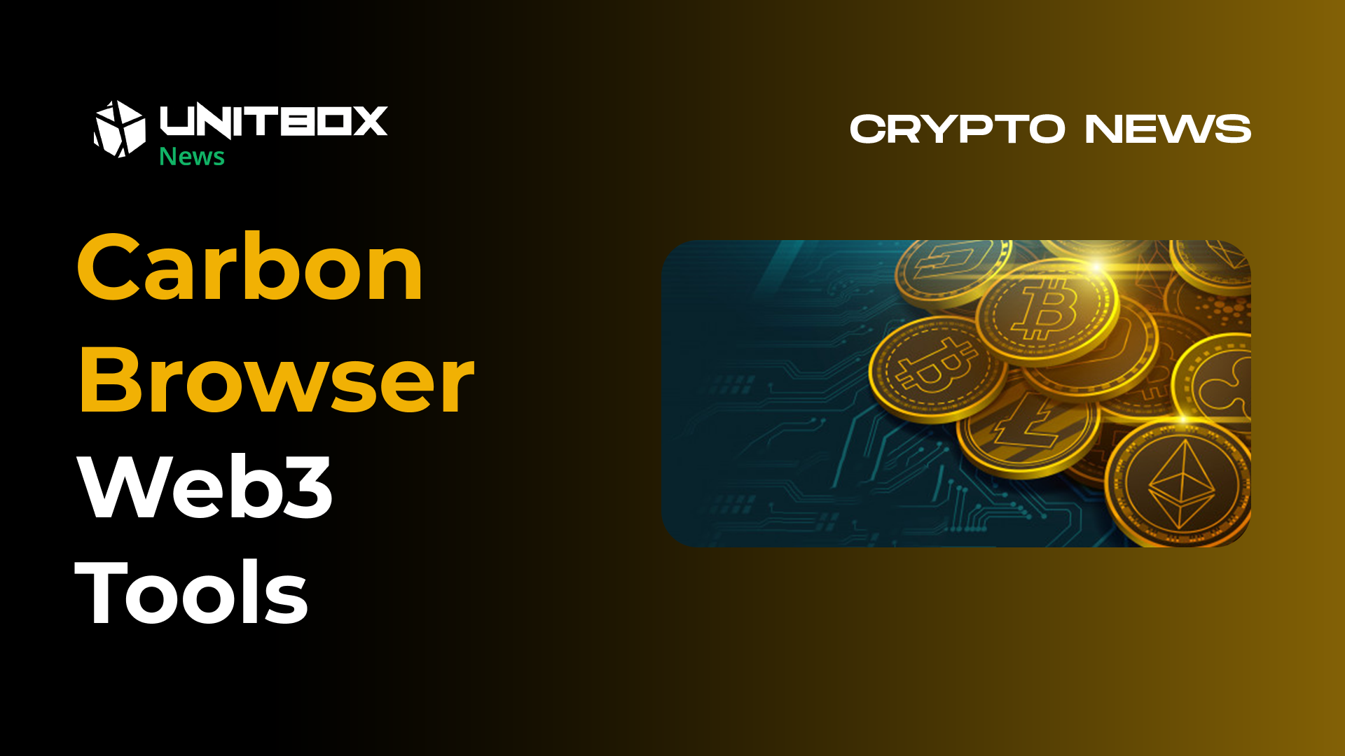 Carbon Browser: How This Tool Expands Shift to Web3