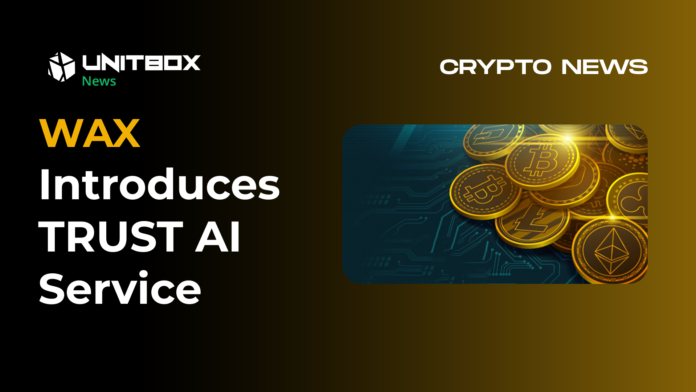WAX Introduces TRUST AI Service
