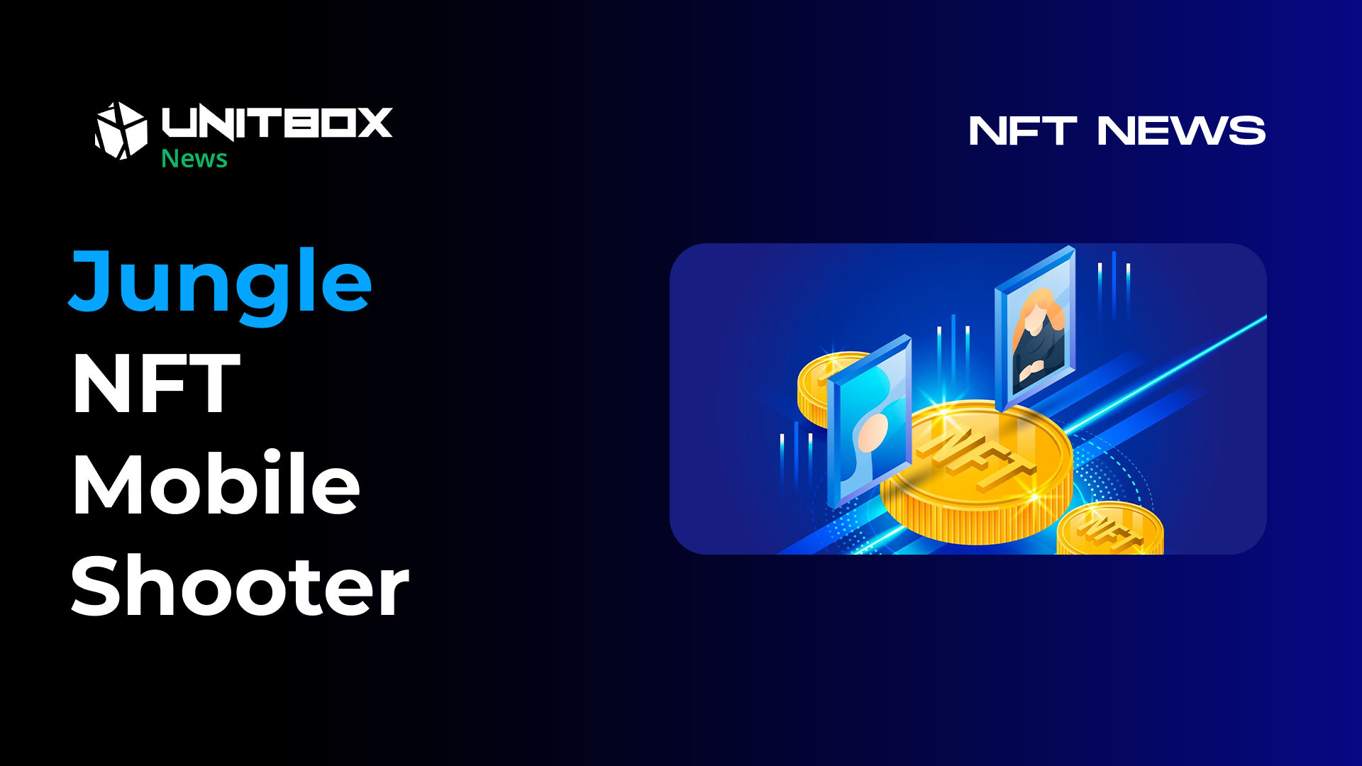 Web3 Game Developer Jungle Secures $6 Million for its NFT Mobile Shooter