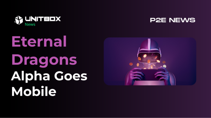 The Eternal Dragons Alpha Goes Mobile