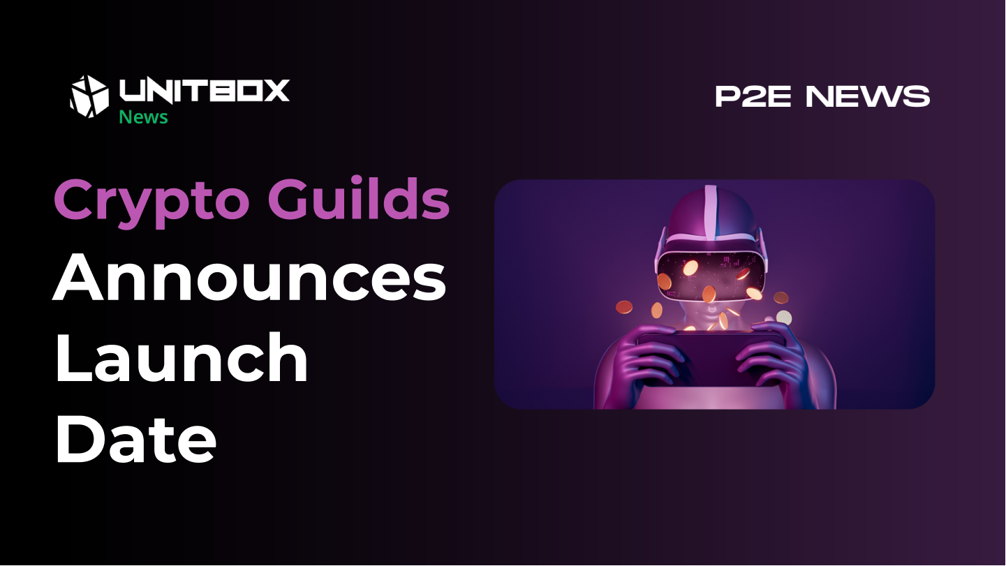 Crypto Guilds Announces Launch Date for CG MetaGame
